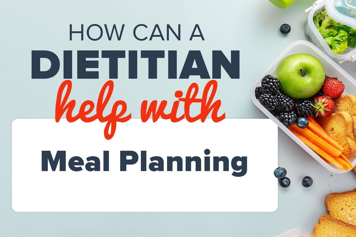 3 Ways a Dietitian Helps Clients With Meal Planning – Revive Wellness